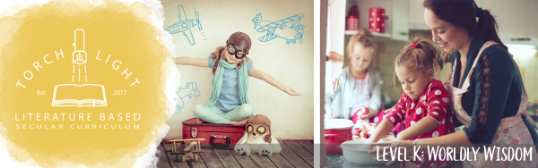 Torchlight Level K | Torchlight Curriculum